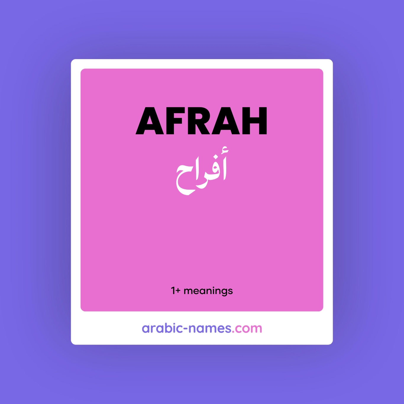 AFRAH (أفراح) Meaning in Arabic & English - Arabic Names