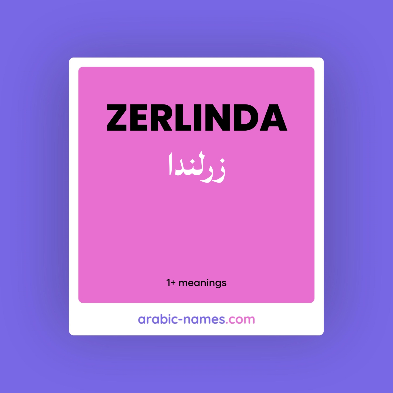 ZERLINDA (زرلندا) Meaning in Arabic & English - Arabic Names