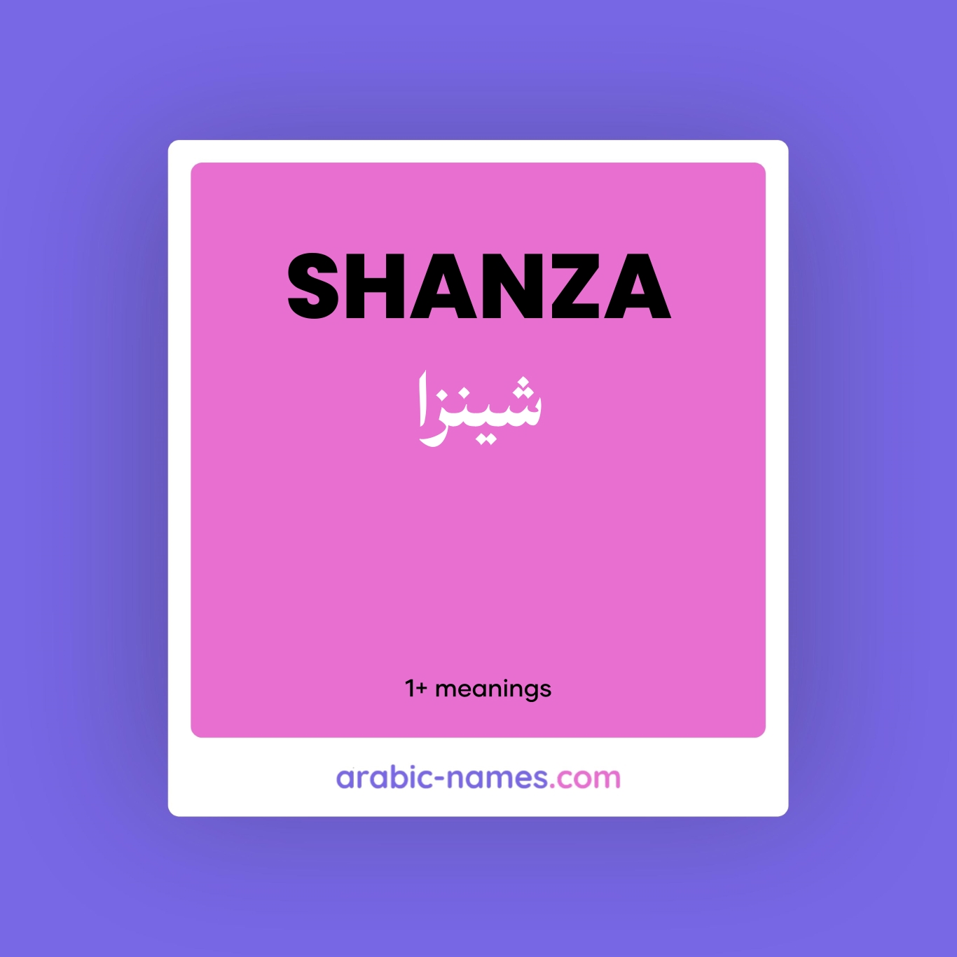 SHANZA (شينزا) Meaning in Arabic & English - Arabic Names